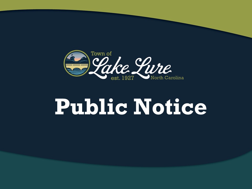 Public Notice for Federal Funding Opportunity | Lake Lure North Carolina