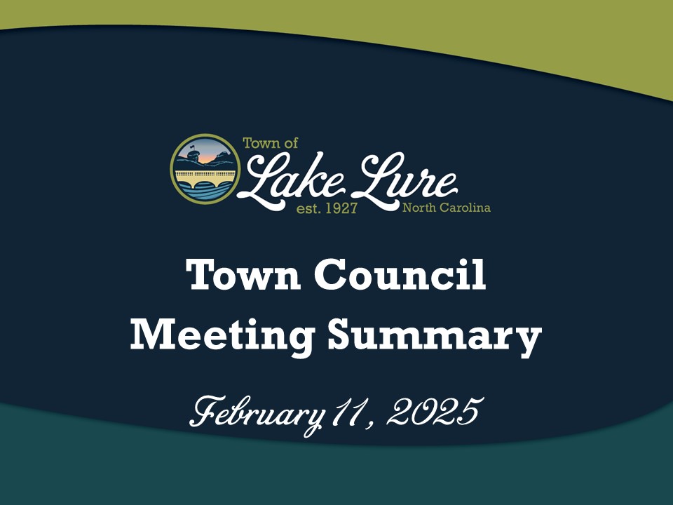 Lake Lure Regular Town Council Meeting Summary - Tuesday, February 11 ...
