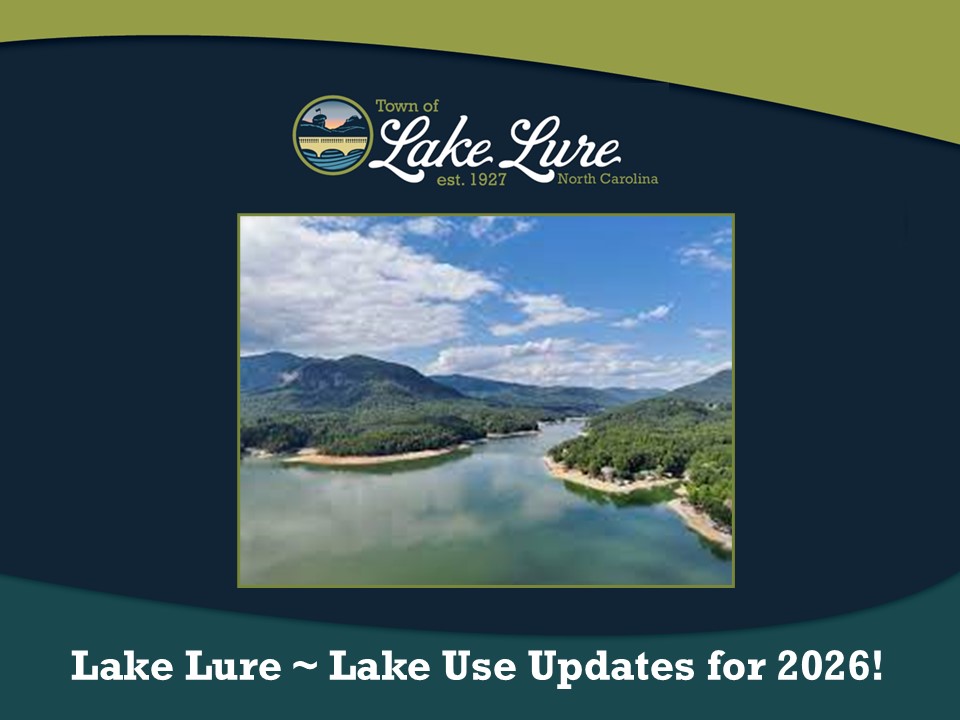 Lake Lure - Lake Use Updates for 2026 | Lake Lure North Carolina