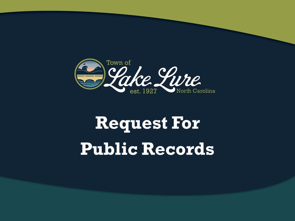 Records Request | Lake Lure North Carolina