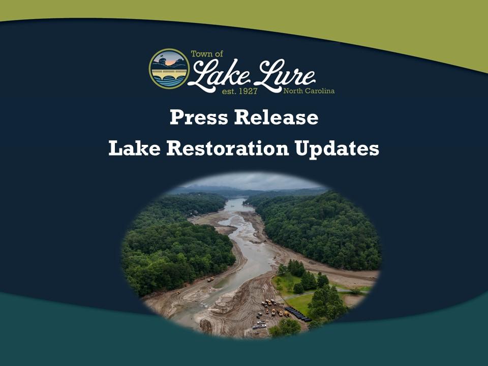 Town of Lake Lure Press Release - Lake Restoration Updates | Lake Lure ...
